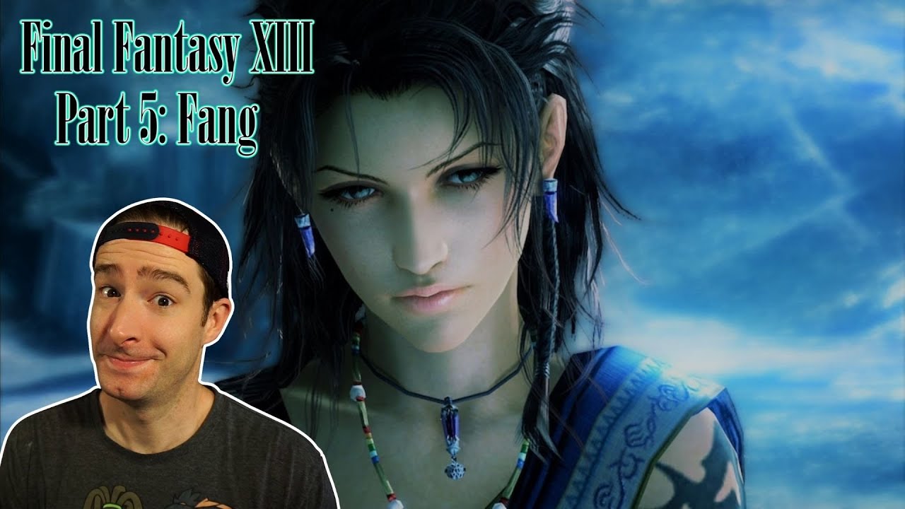 FF13 Part 5: Fang - YouTube