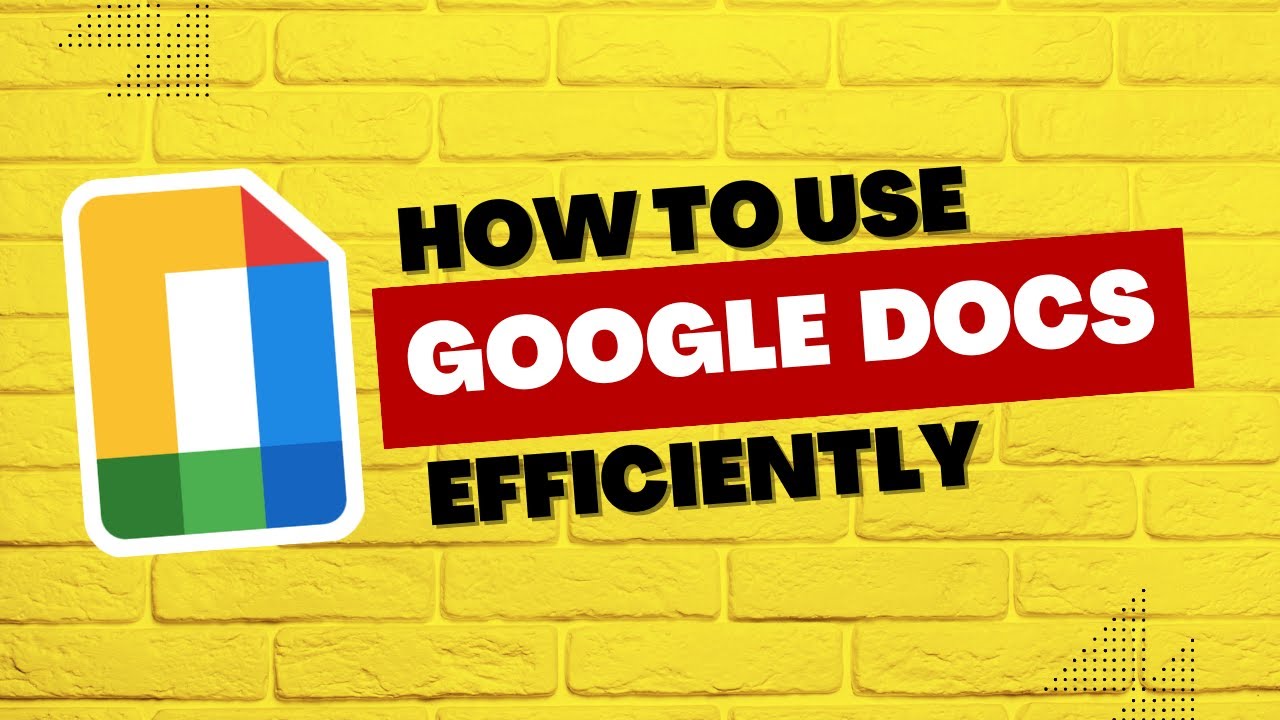 How to Use Google Docs Efficiently - YouTube