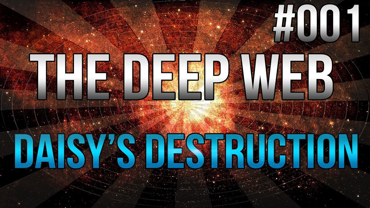 DEEPWEB STORYS #001 - daisys destruction | ApxcsTy - YouTube