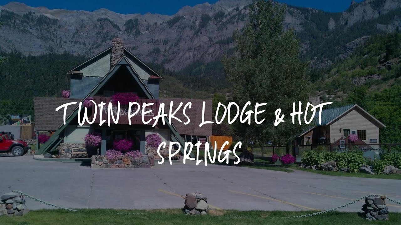 Twin Peaks Lodge & Hot Springs Review - Ouray , United States of ...