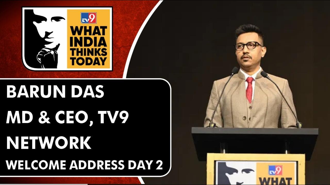 Barun Das, MD & CEO at TV9 Network SPEECH AT News9 Global Summit WHAT ...