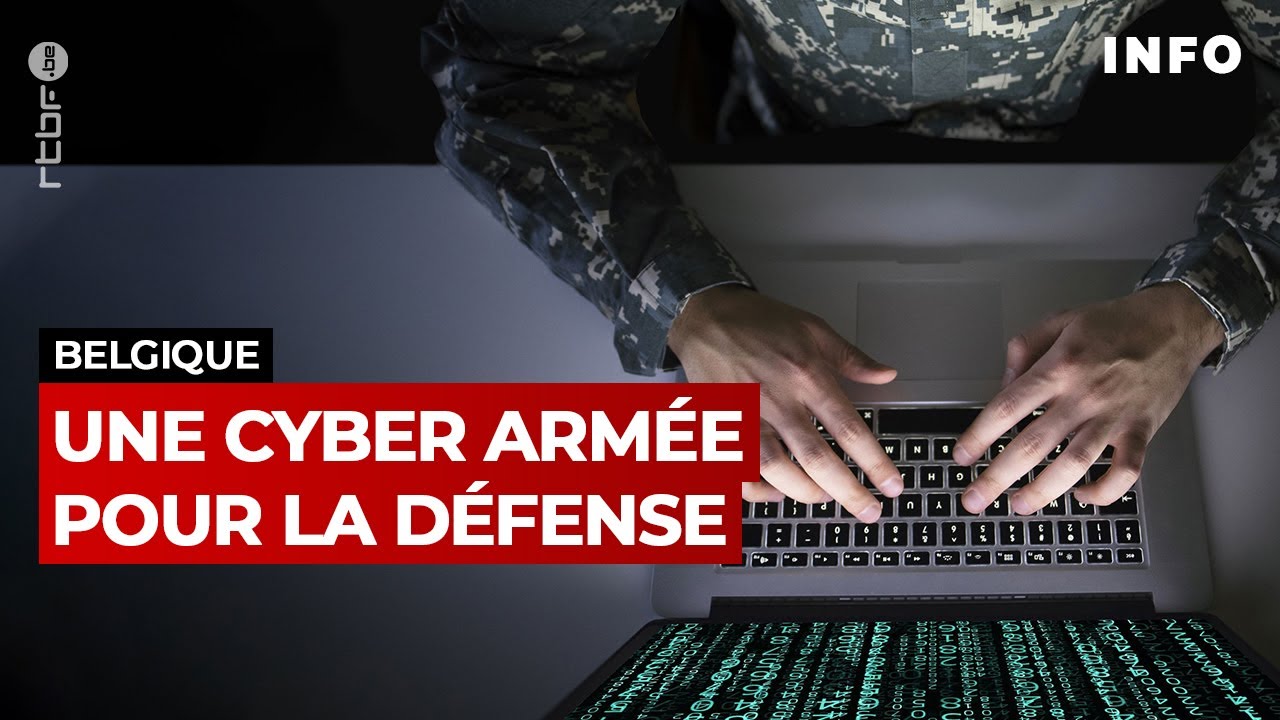 Belgique : une cyber armée pour la défense - JT RTBF - YouTube
