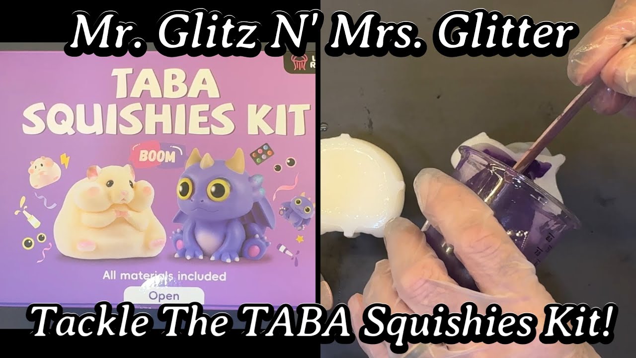 #833 Mr. Glitz N' Mrs. Glitter Tackling The TABA Squishies Kit From Let's Resin! - YouTube
