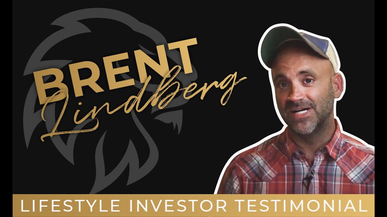 Brent Lindberg Lifestyle Investor Justin Donald Testimonial - YouTube