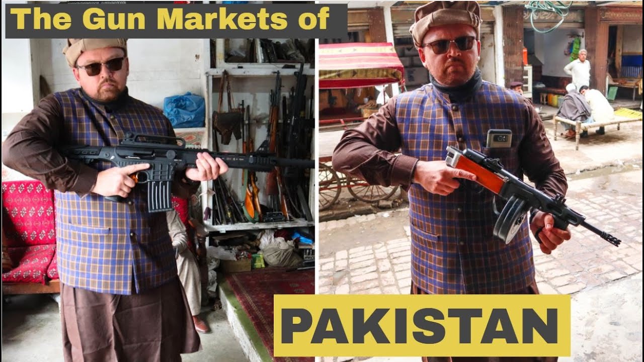 Visiting the gun markets of Pakistan 🇵🇰 - YouTube