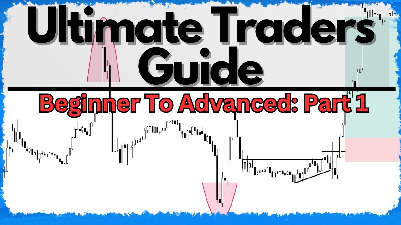 Ultimate Day Trading Guide: Beginner To Advanced Part 1 - YouTube