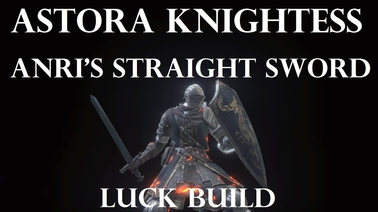 DARK SOULS 3 PvP - Astora Knightess / Anri's Straight Sword (Luck Build ...