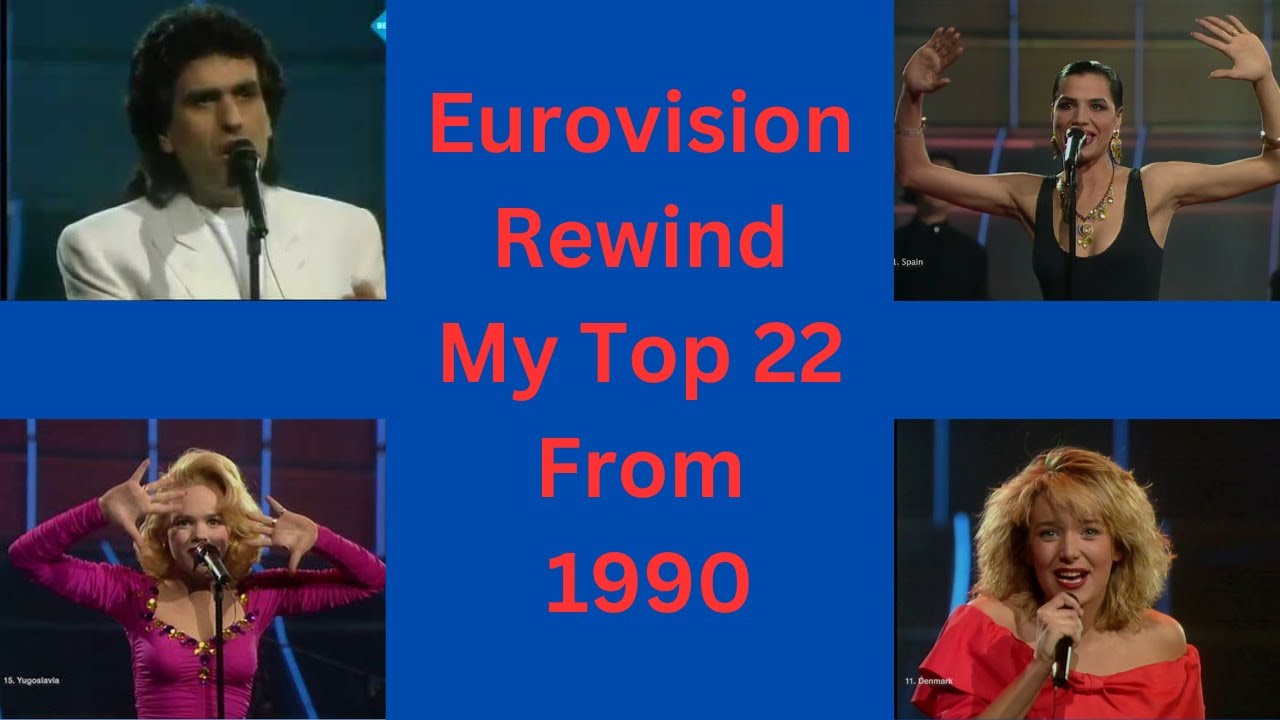 Eurovision Rewind - My Top 22 From 1990 - YouTube