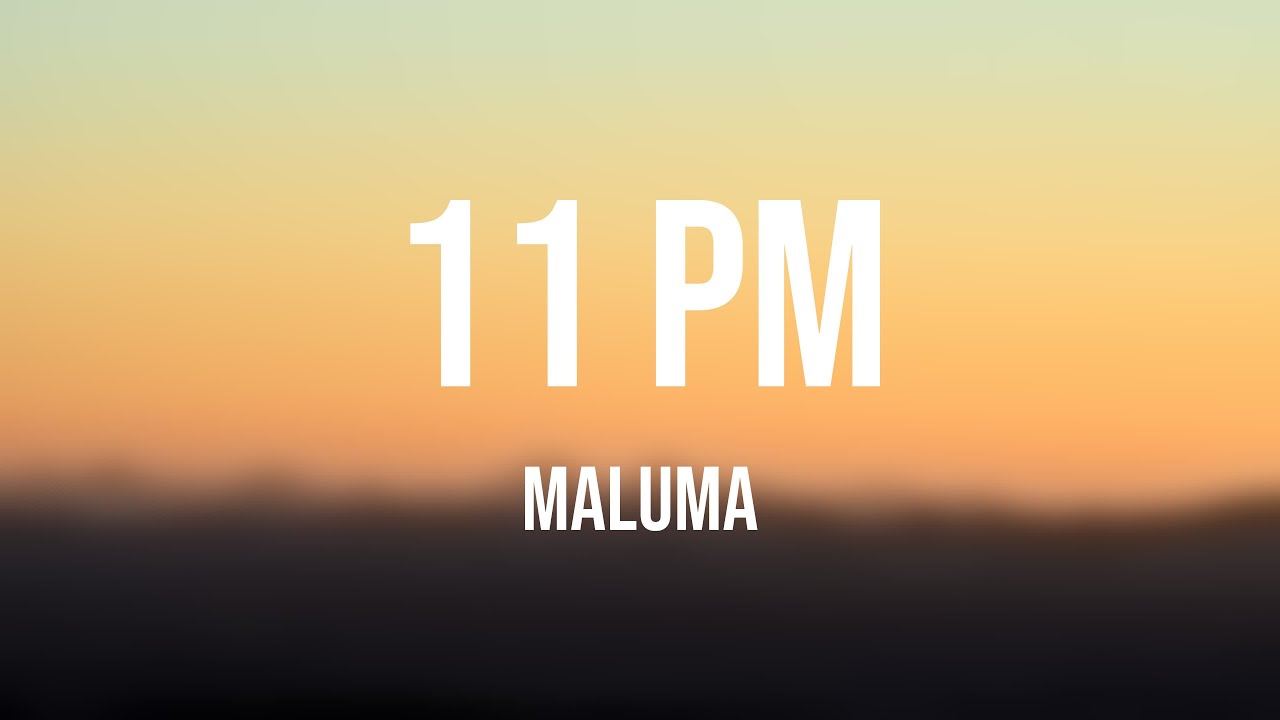 11 PM - Maluma (Lyrics Version) - YouTube