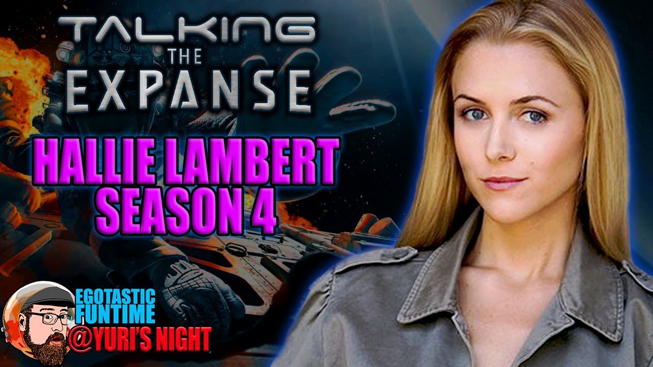 The Expanse Season 4 Hallie Lambert Interview At Yuri's Night Los Angeles 2019 | TALKING THE ...