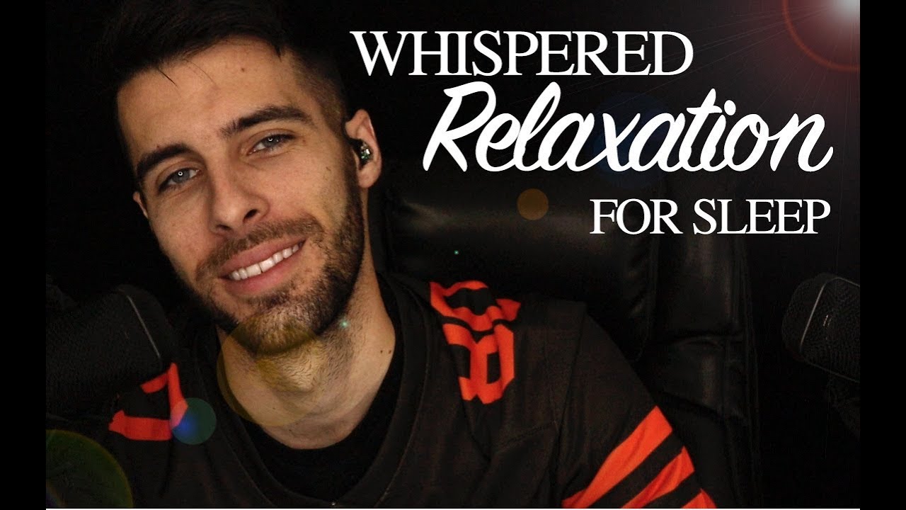 [ASMR] Whispered Relaxation Session - Relaxing Male ASMR - YouTube