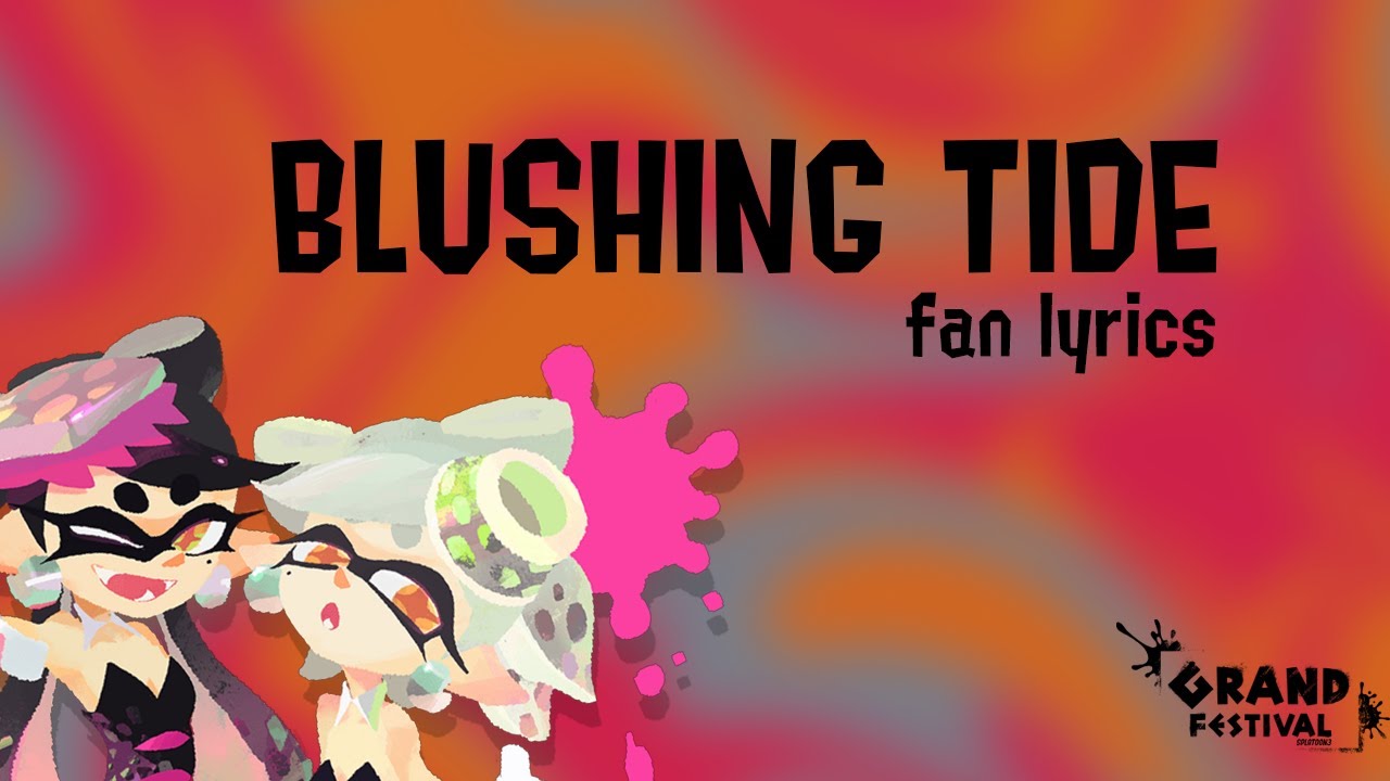 BLUSHING TIDE [SPLATOON 3 FANLYRICS] - YouTube