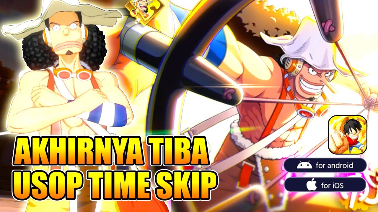 Rilis!! GOD USOPP Time Skip Game 3D Full Gacah Banner Gameplay One ...
