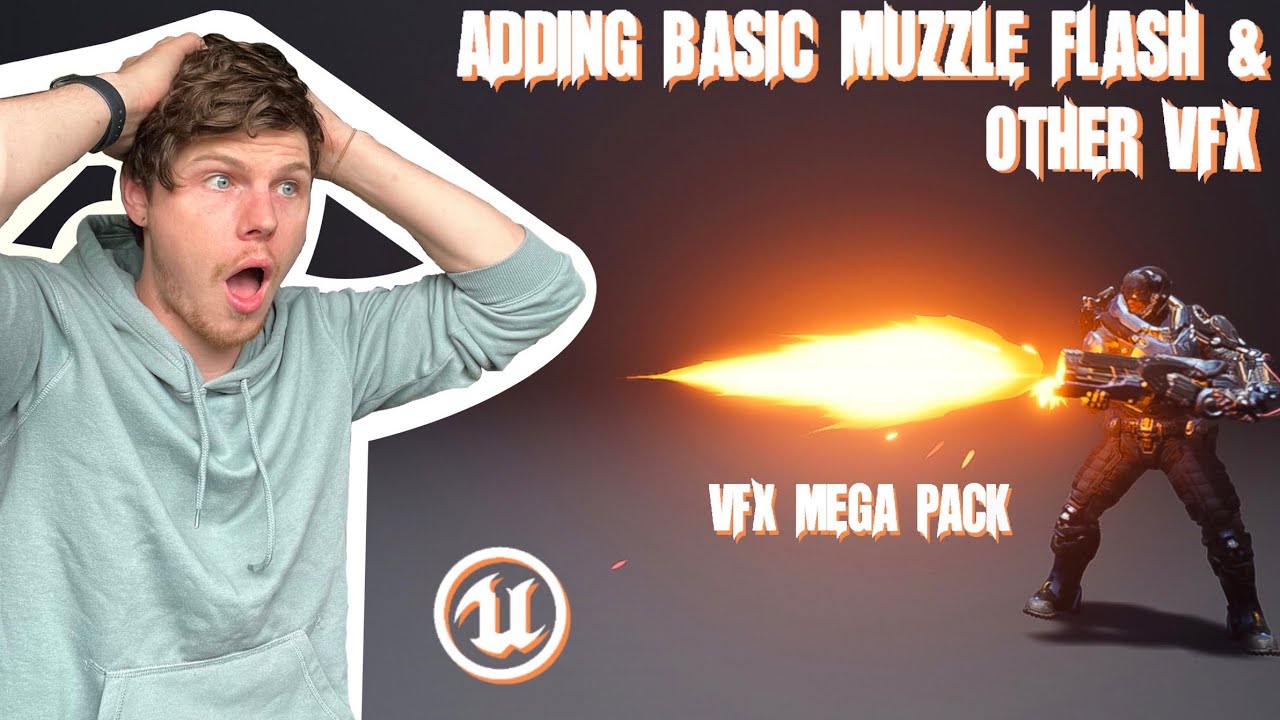 VFX Pack - Adding Muzzle Flash FX to Weapons (Links in Description ...