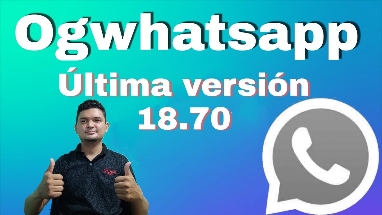 Ogwhatsapp última versión 18.70 2021 l ogwhatsapp actualizado l ...