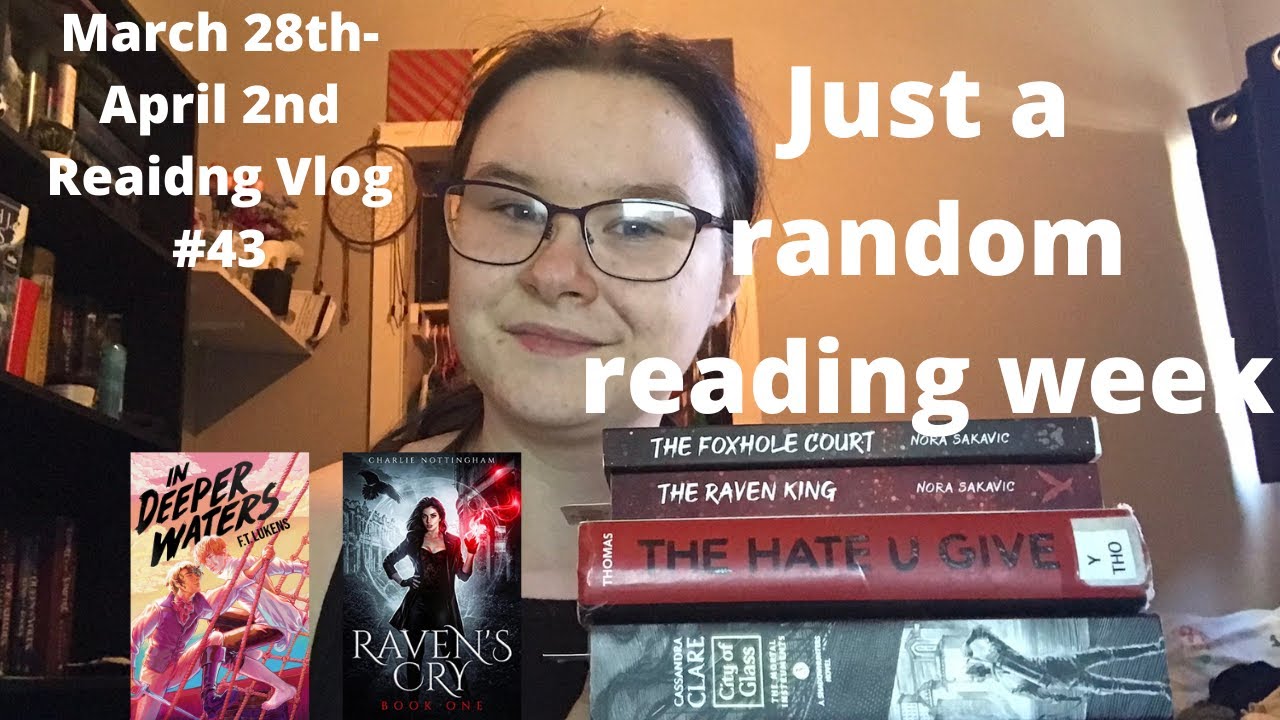 Just a random reading week (March 28th-April 2nd) Reading Vlog #43 ...