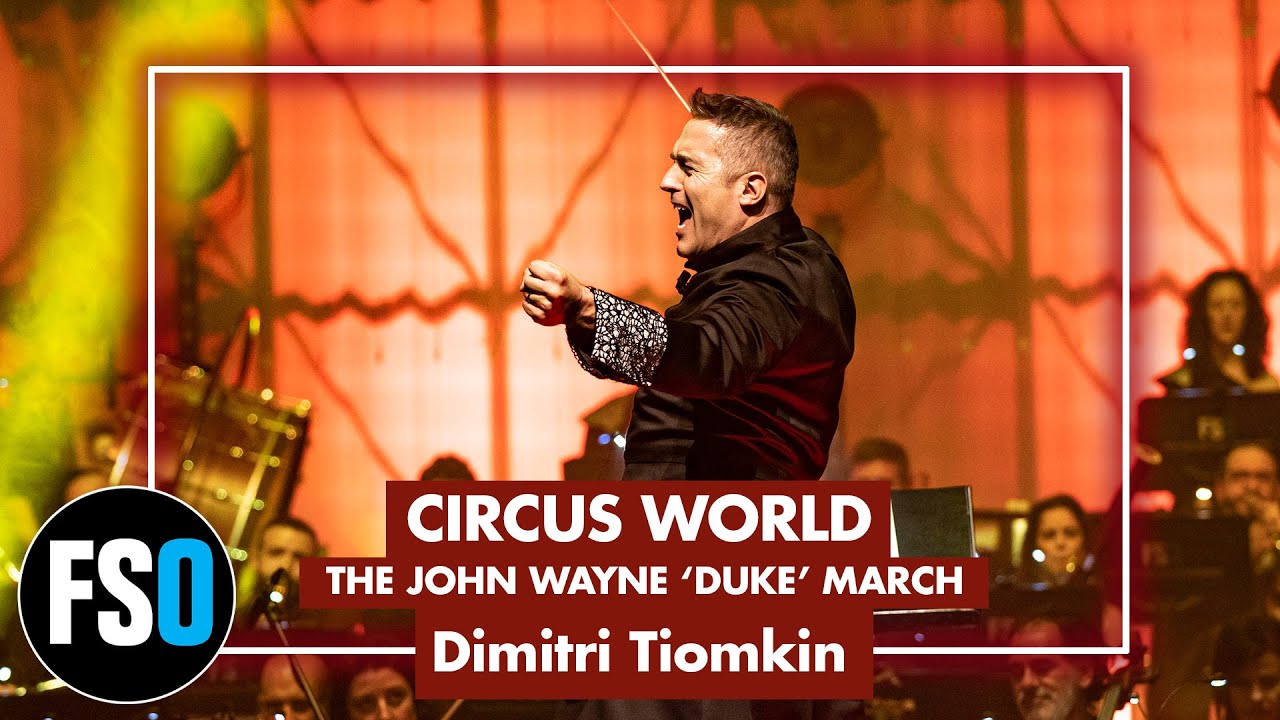 "The John Wayne 'Duke' March" - Circus World (Dimitri Tiomkin) - Film ...