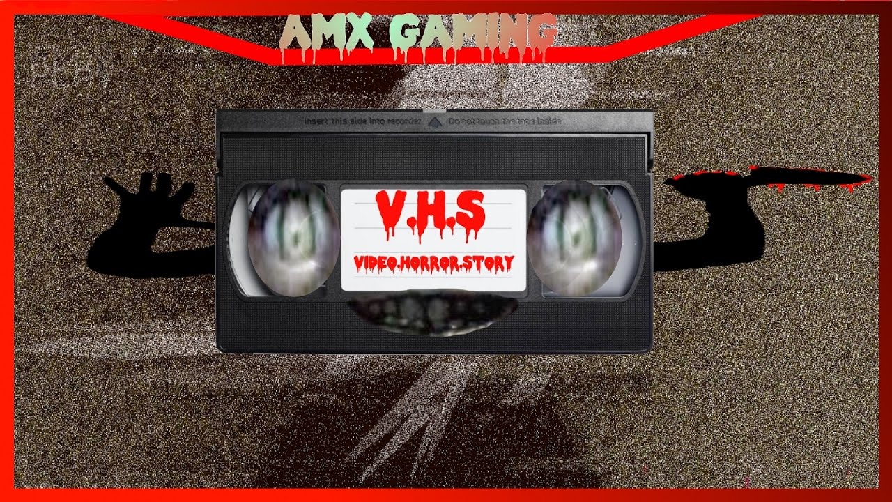 Video Horror Story (V.H.S) | This Indie Horror Game Ruined My Face Cam ...