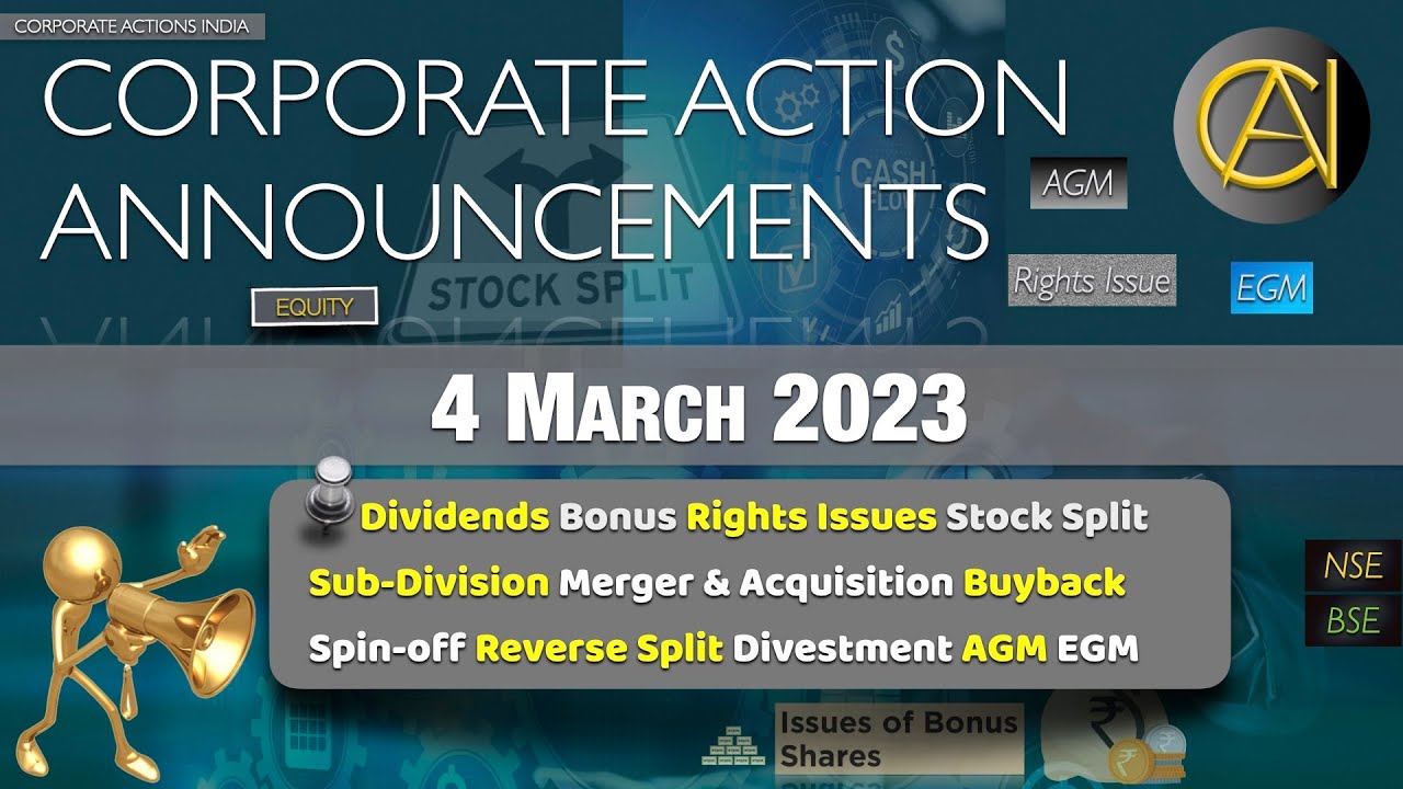 Corporate Action Announcements 4 March 2023 | Sensex | Nifty | Stock ...