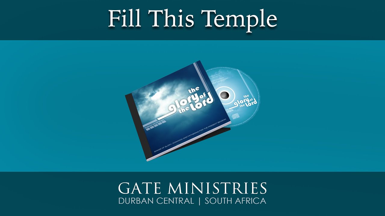 Fill this Temple with Glory - YouTube