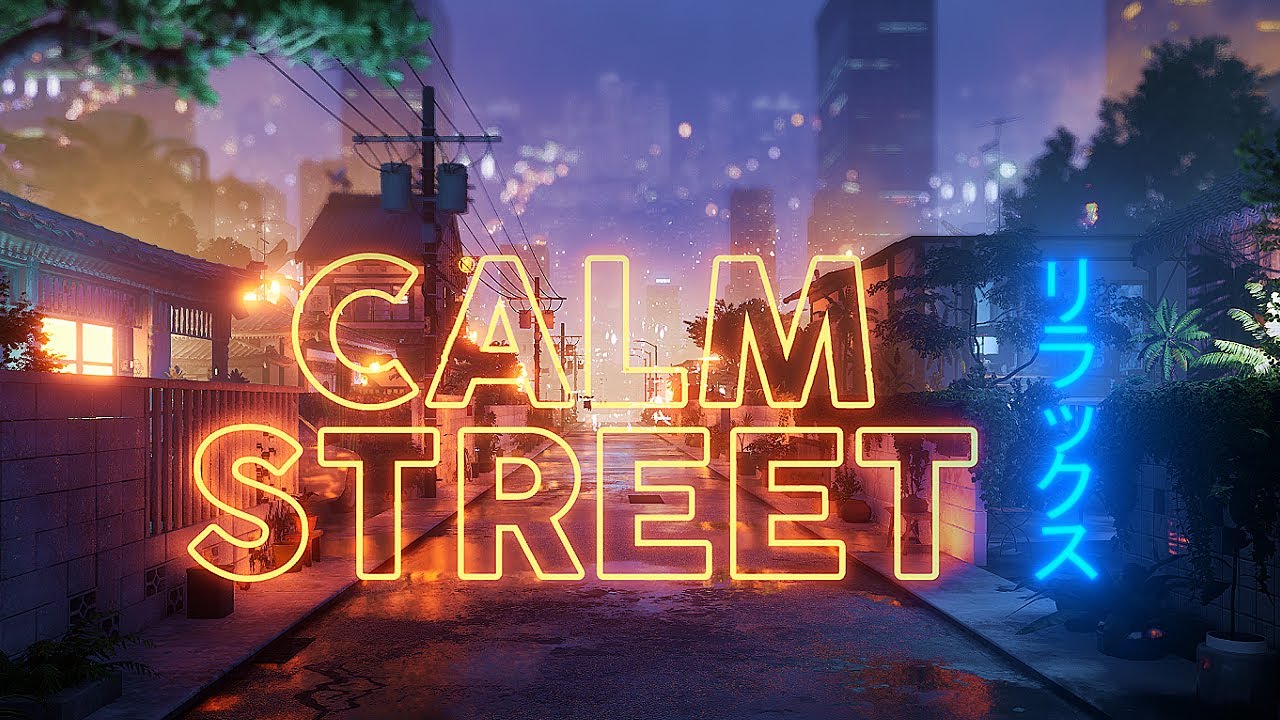 Calm Street · 1 Hour Ambience · Relaxing Night - YouTube