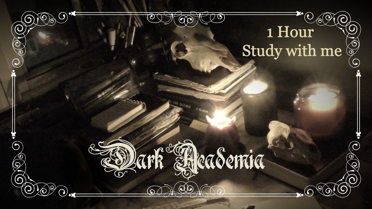 Dark Academia STUDY WITH ME: 1 hour No Break. Gothic study by Candlelight - YouTube