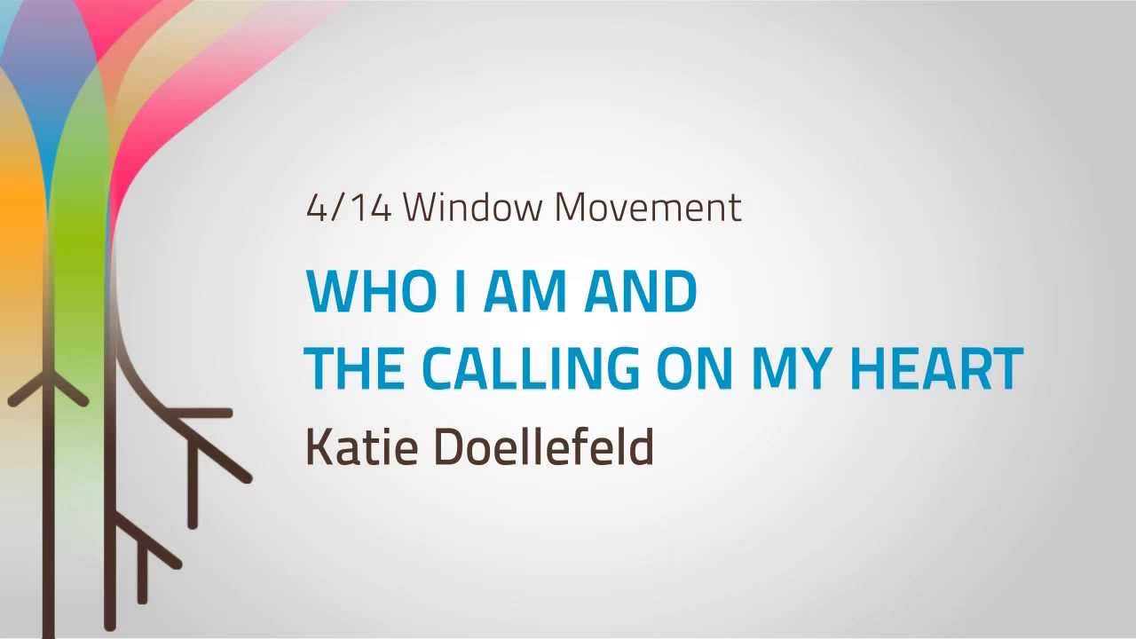 Who I Am and The Calling On My Heart ExplainED by Katie Doellefeld ...