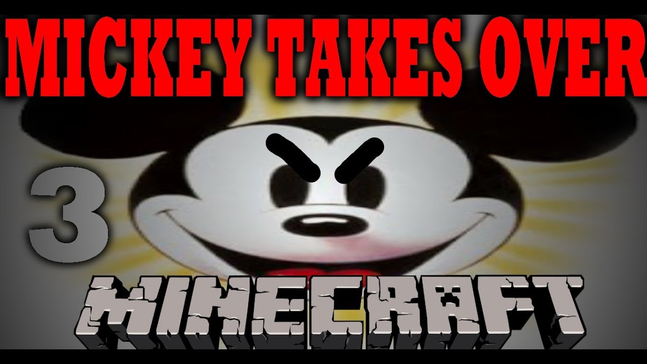 Mickey Mouse Takes Over Minecraft? Chapter 3 - YouTube