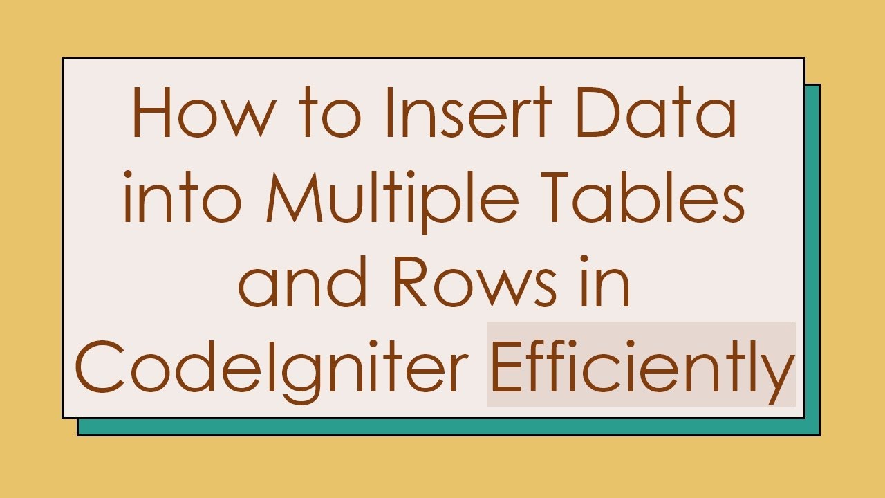 How to Insert Data into Multiple Tables and Rows in CodeIgniter Efficiently - YouTube