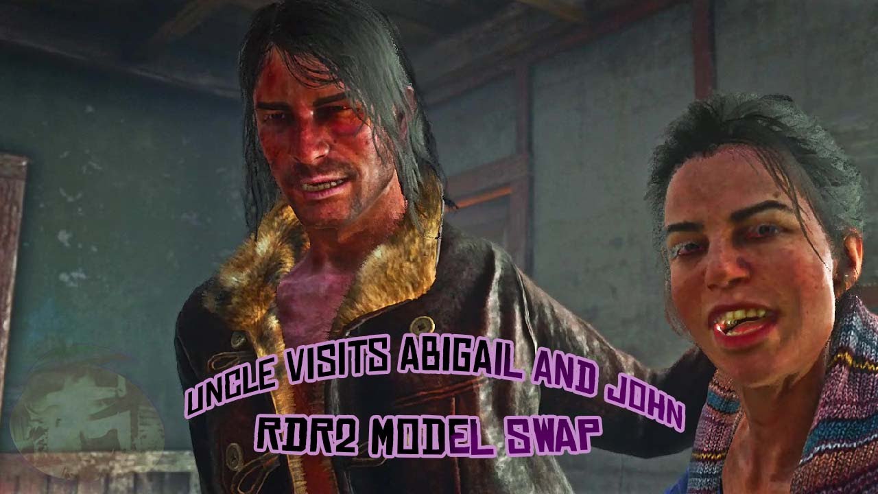 Uncle Visits Abigail and John*MODEL SWAP MODS*(Red Dead Redemption 2 ...
