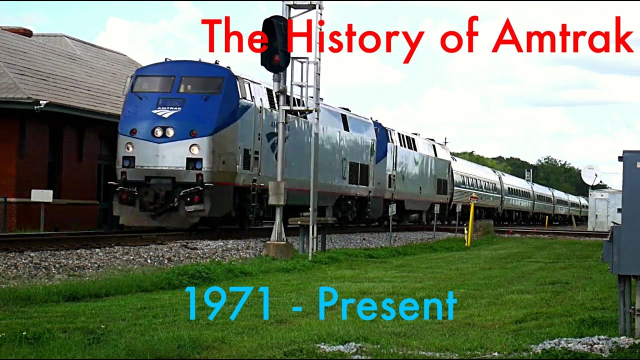 The History of Amtrak - National Rail Passenger Corp - YouTube