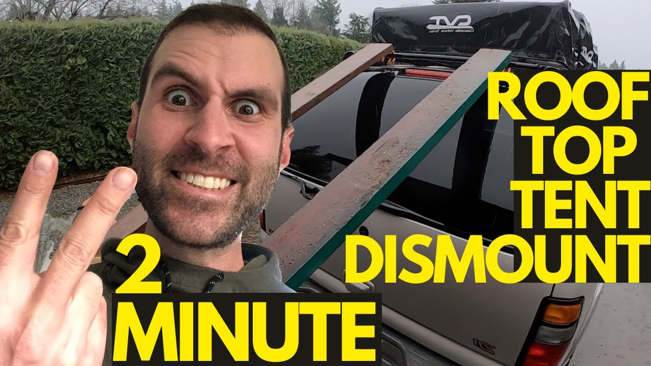 How to Dismount Roof Top Tent by Yourself - The Cheap, Quick, Simple ...
