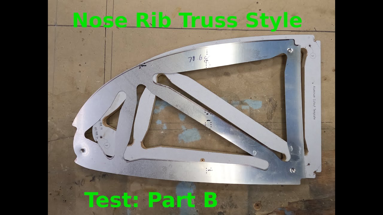 Truss Nose Rib Test: Part B - YouTube