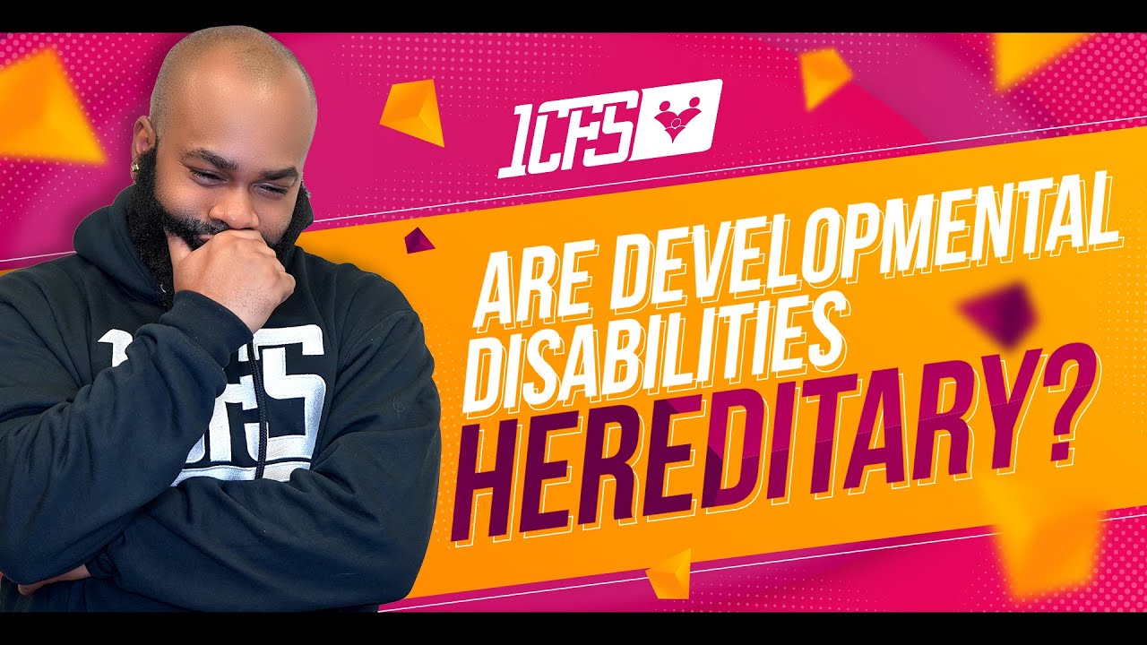 Are Developmental Disabilities Hereditary YouTube are-developmental-disabilities-hereditary-youtube