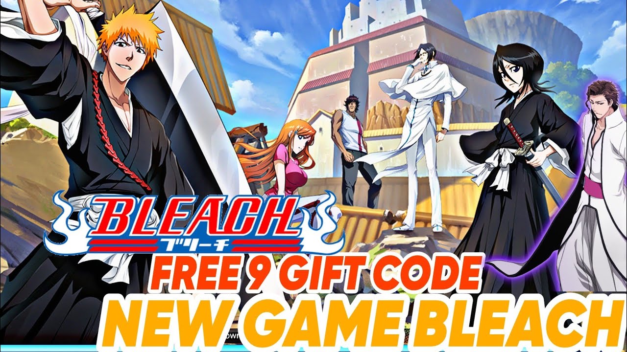 AKHIRNYA RESMI RILIS BLEACH RPG GACHA 🔥FREE 9 GIFR CODE TEST GACHA ...