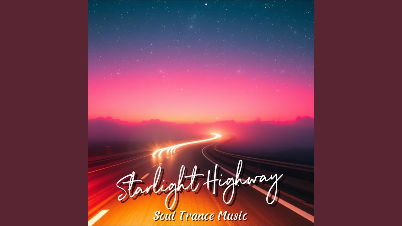 Starlight Highway - YouTube