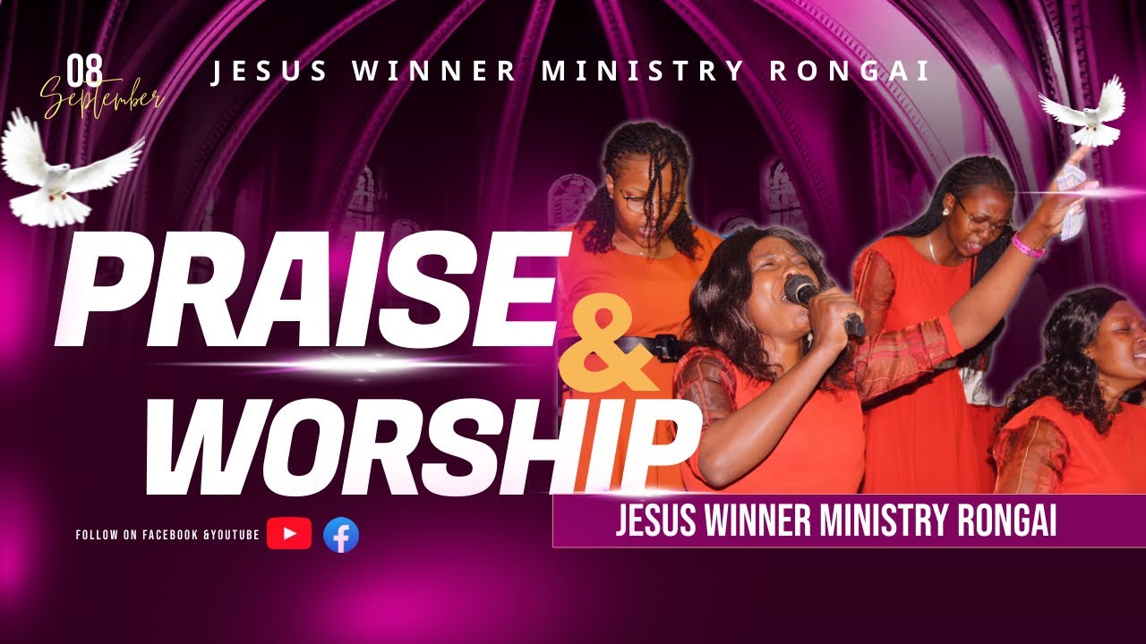 PRAISE AND WORSHIP SESSION JESUS WINNER MINISTRY RONGAI08 SEPT 2024 ...