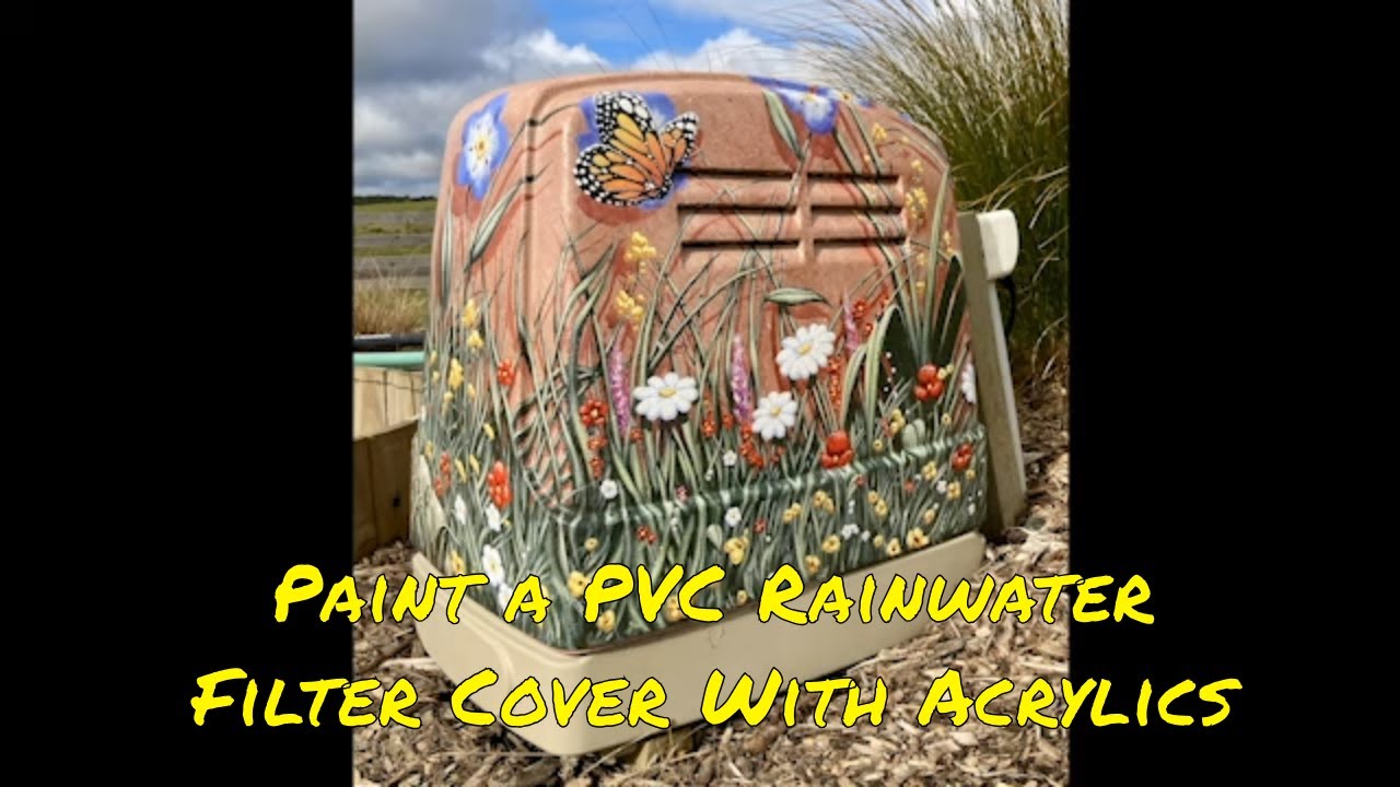 Paint Your Pvc Rainwater Filter Cover With Acrylics For A New Look ...