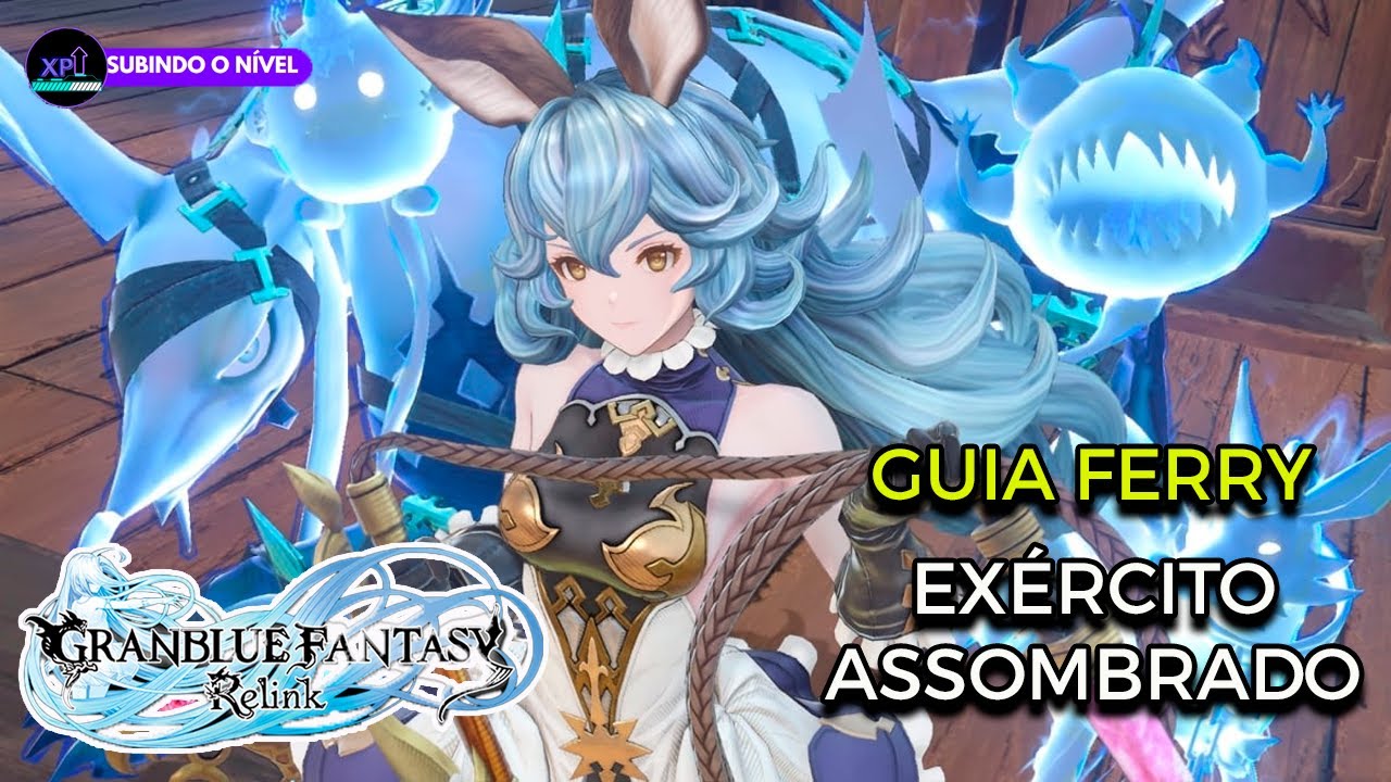 GRANBLUE FANTASY RELINK: GUIA DA FERRY E SEUS PETS FANTAMASGÓRICOS ...