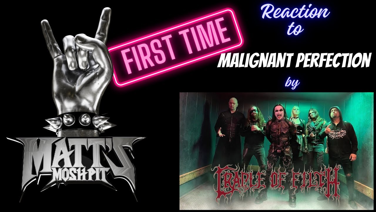 Malignant Perfection by Cradle of Filth FIRST TIME Reaction!!! - YouTube