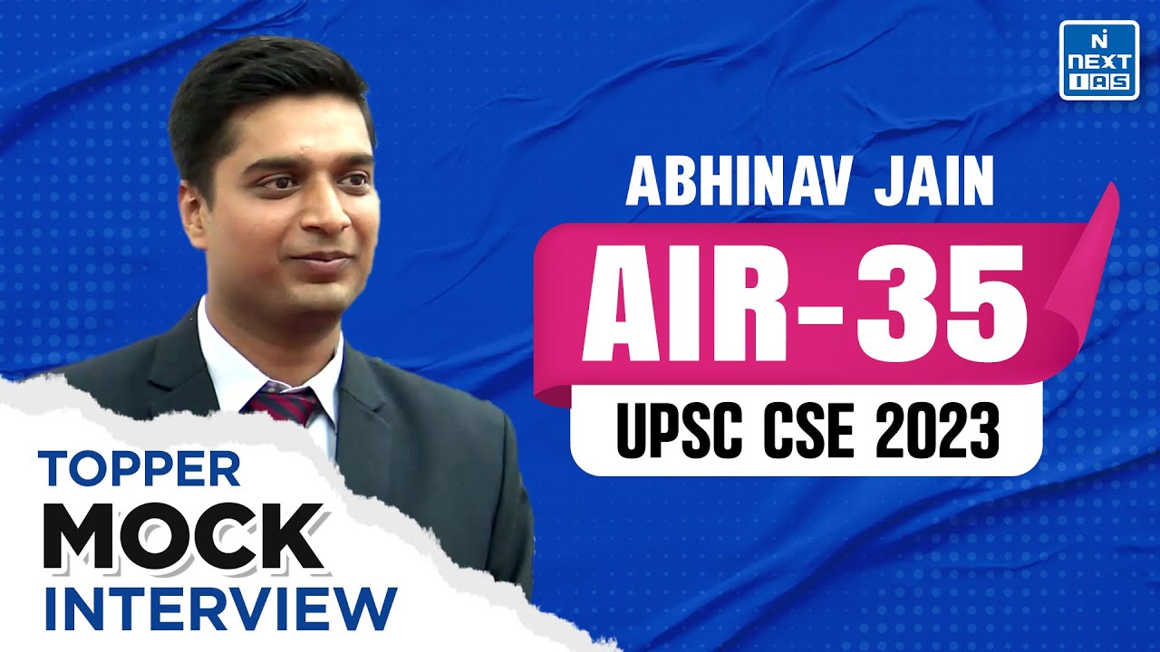 ABHINAV JAIN Rank 35 | UPSC 2023 Topper Mock Interview - YouTube
