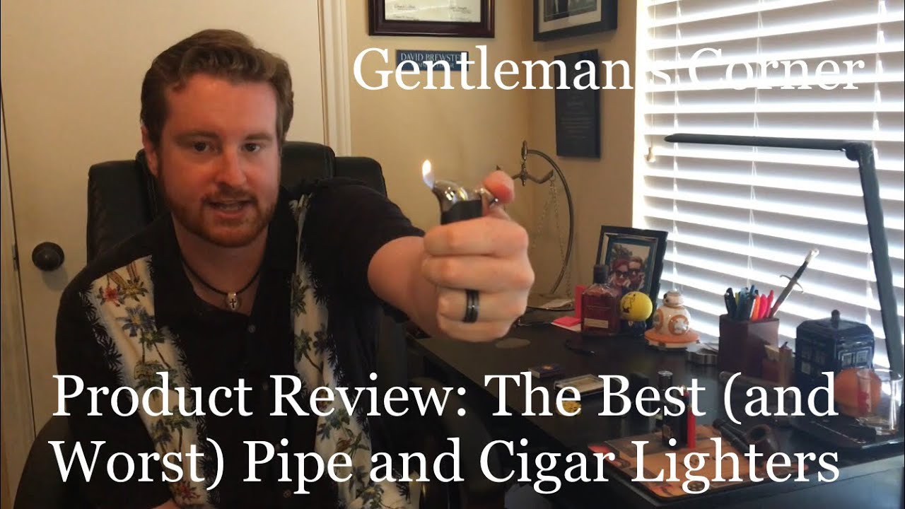 Product Reviews: The Best (and Worst) Pipe and Cigar Lighters - YouTube