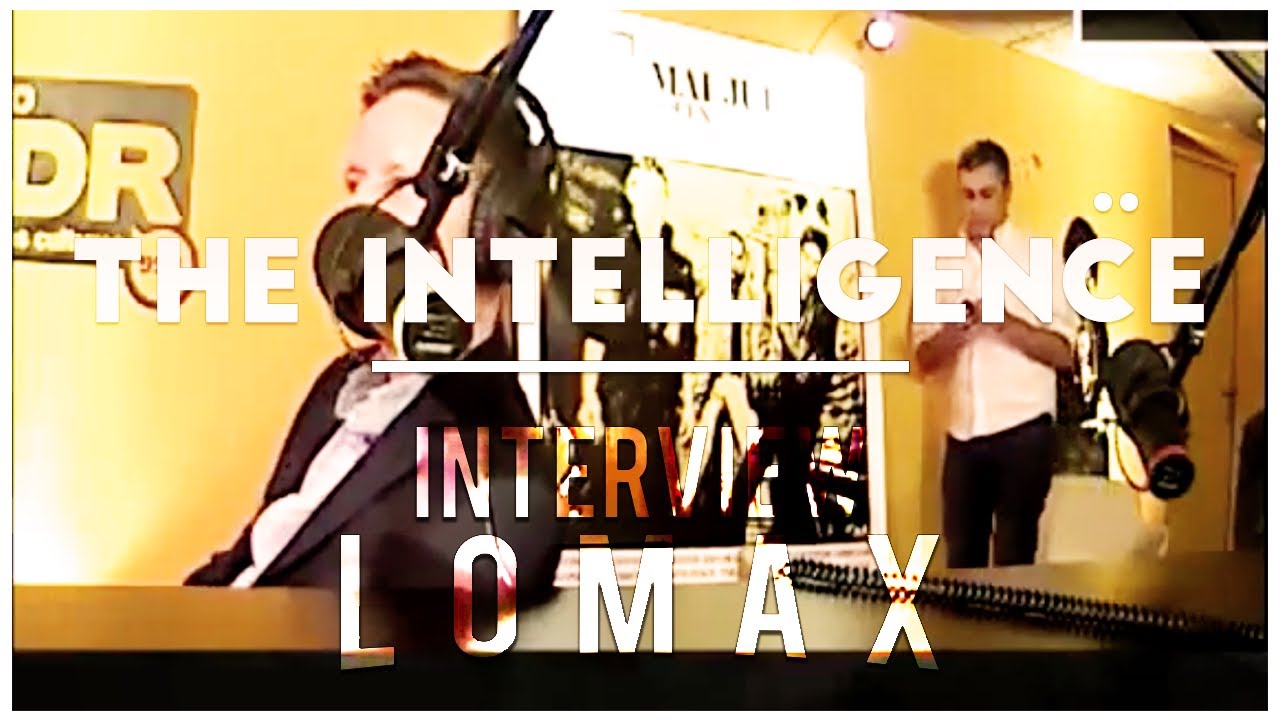 The Intelligence - Interview Lomax - YouTube
