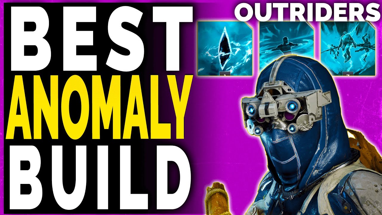 Outriders BEST TRICKSTER BUILD After Patch - REAVER BUILD MAX ANOMALY ...