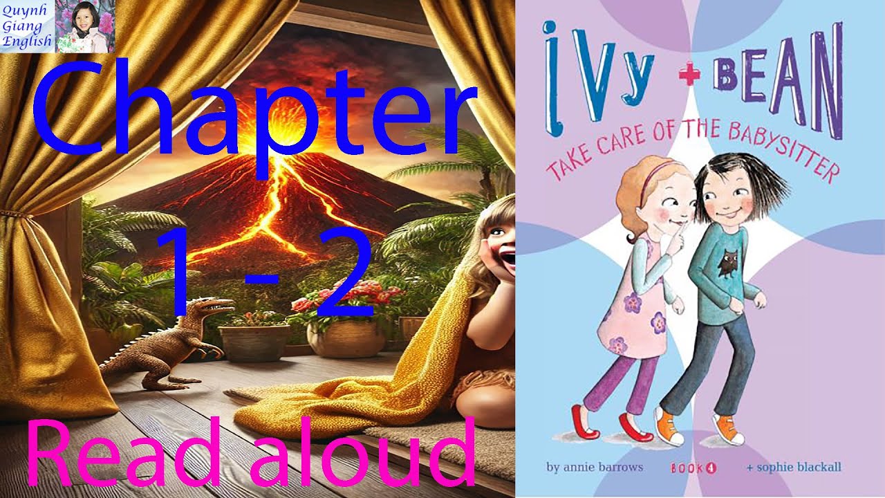Ivy and Bean by Annie Barrows - Book 4 - Chapter 1 - 2 | Read aloud ...