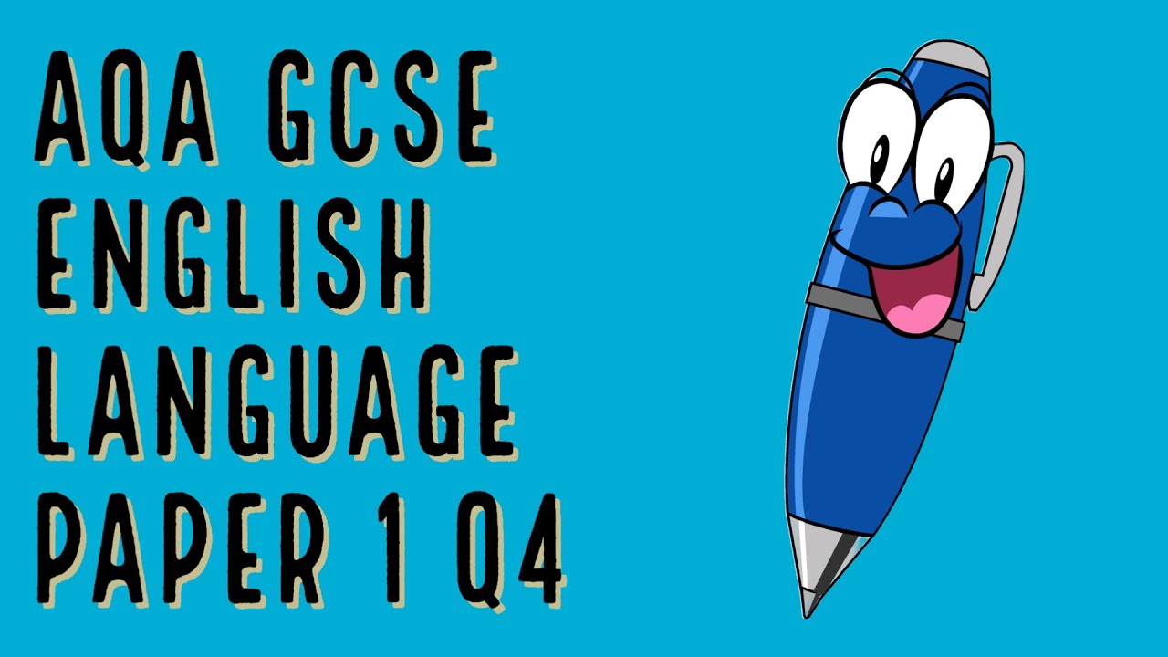 AQA GCSE English Language Paper 1 Q4 Evaluation - YouTube