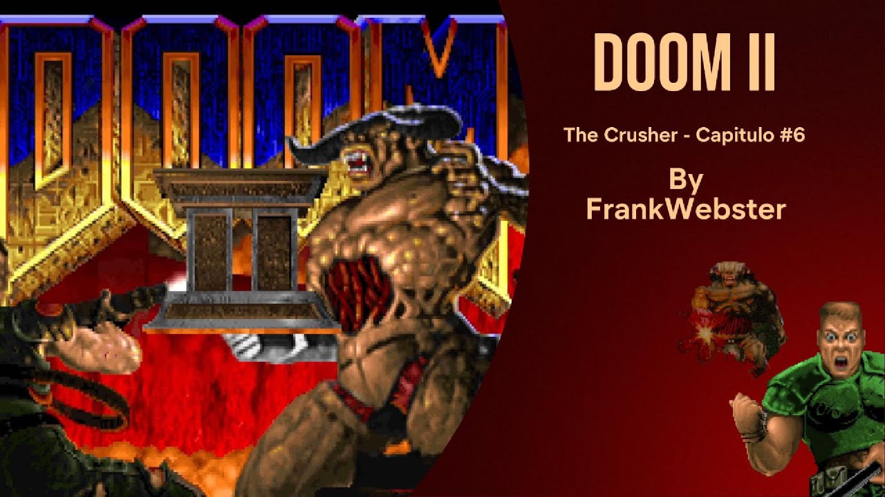 Doom II | The Crusher | Gameplay - YouTube