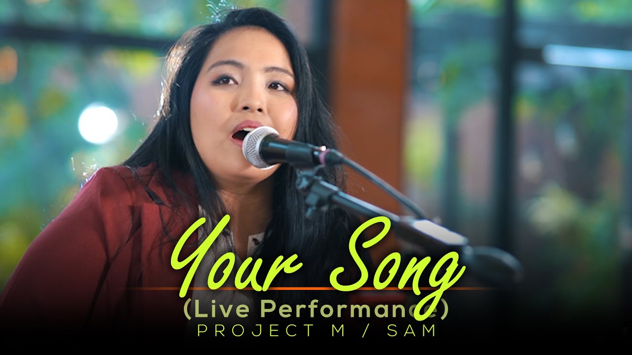 Your Song (My One And Only You) - Parokya Ni Edgar | Project M Featuring Sam - YouTube