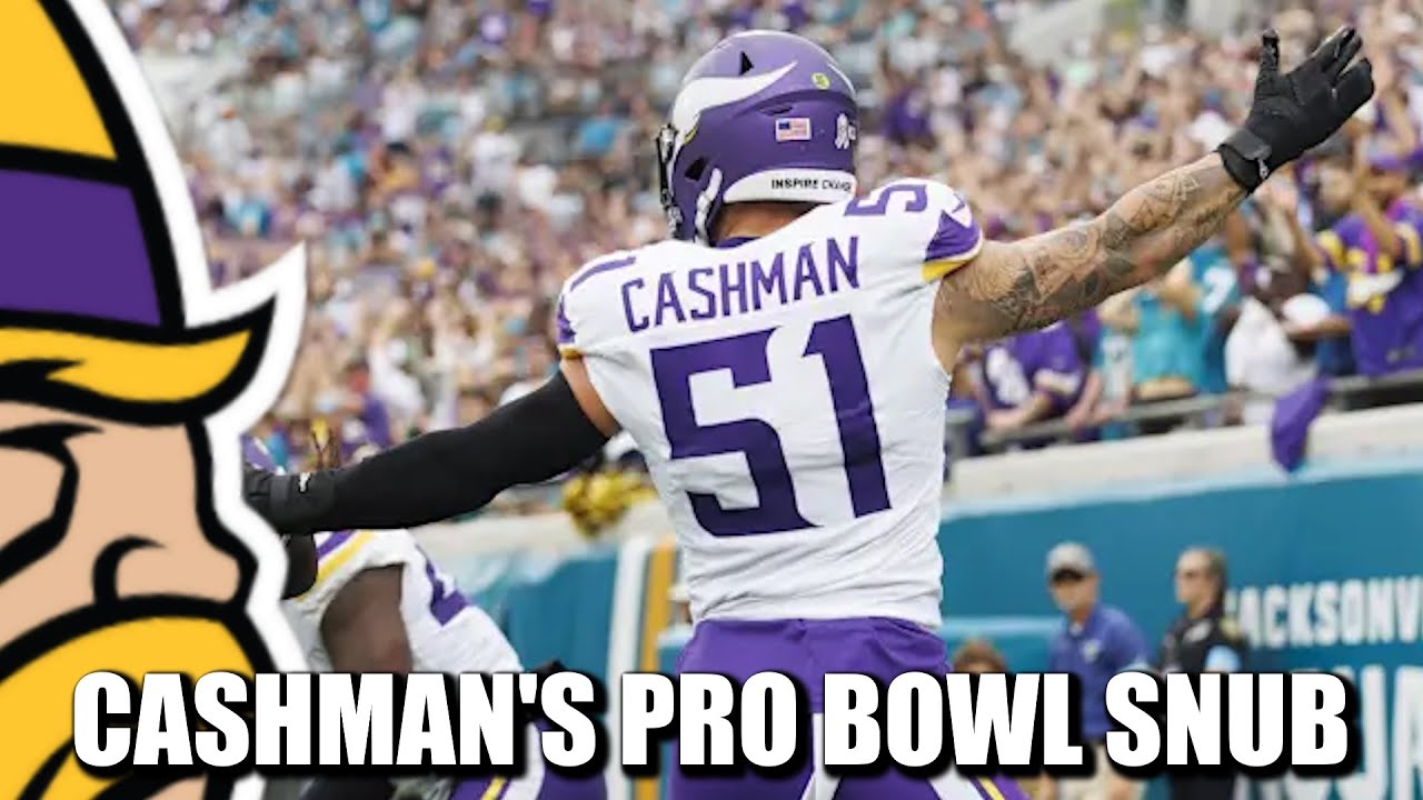 Vikings LB Blake Cashman's Pro Bowl Snub is Unacceptable - YouTube