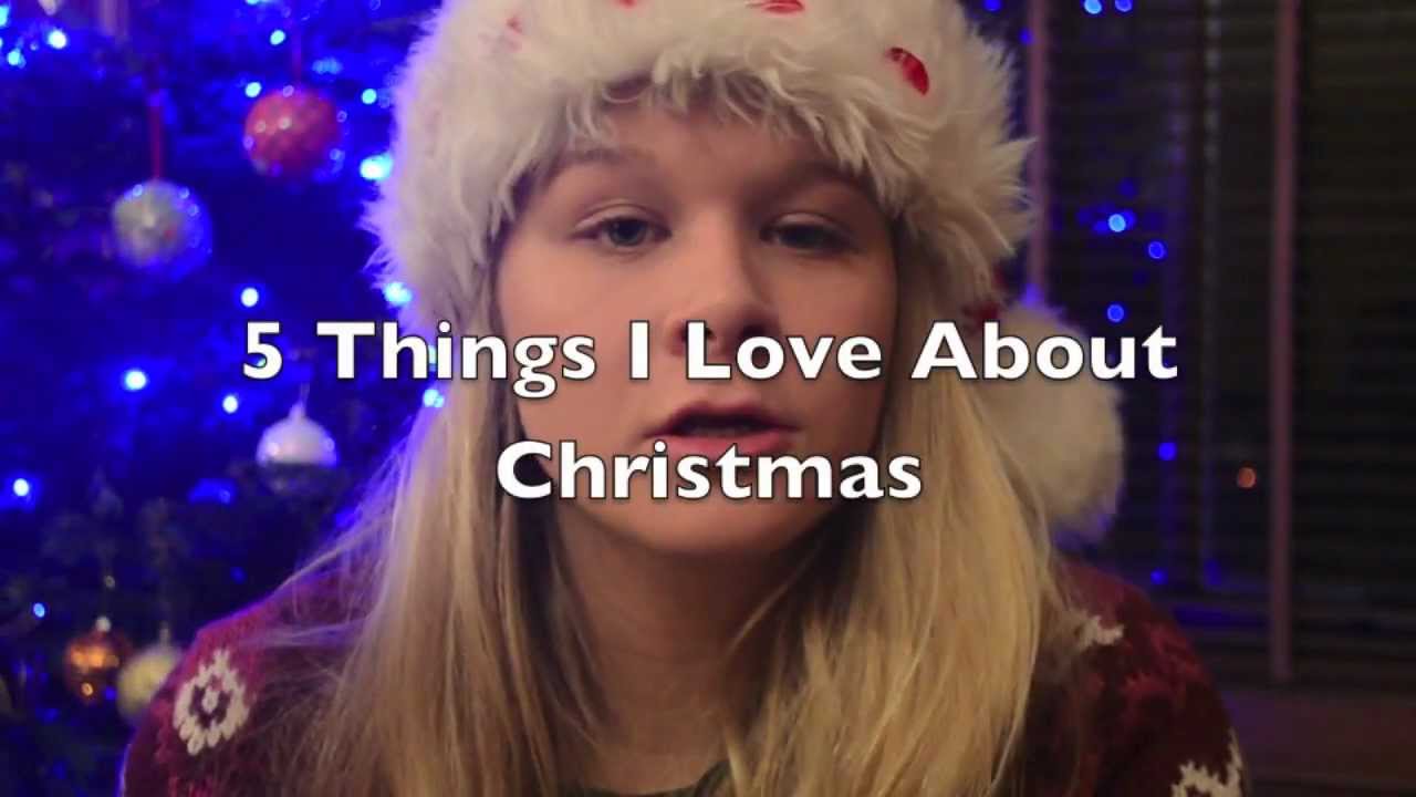 5 things i love about christmas - YouTube